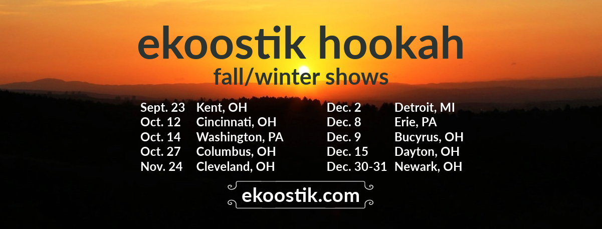 Fall/Winter Shows Coming Up Fast – əkoostik hookah
